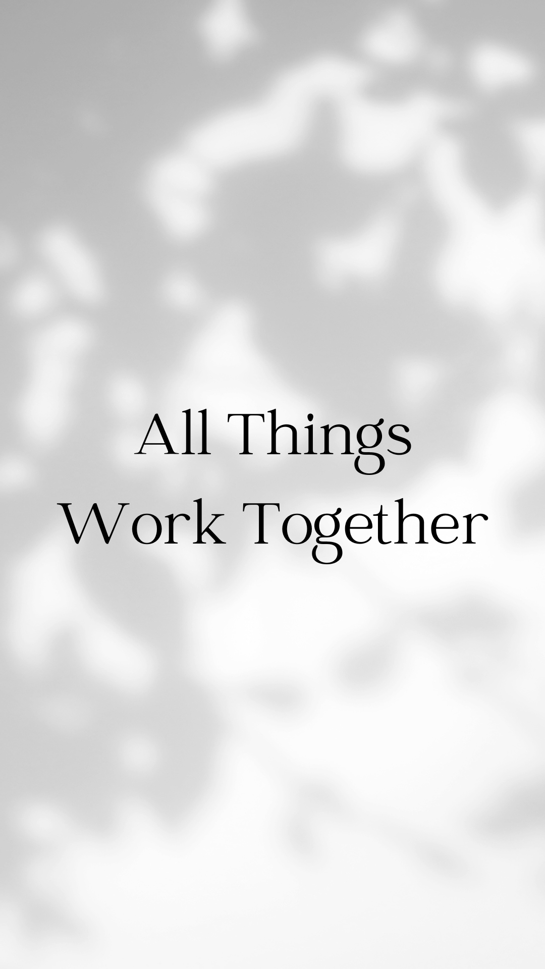 All Things Work Together – Deep Thoughts With Nakia